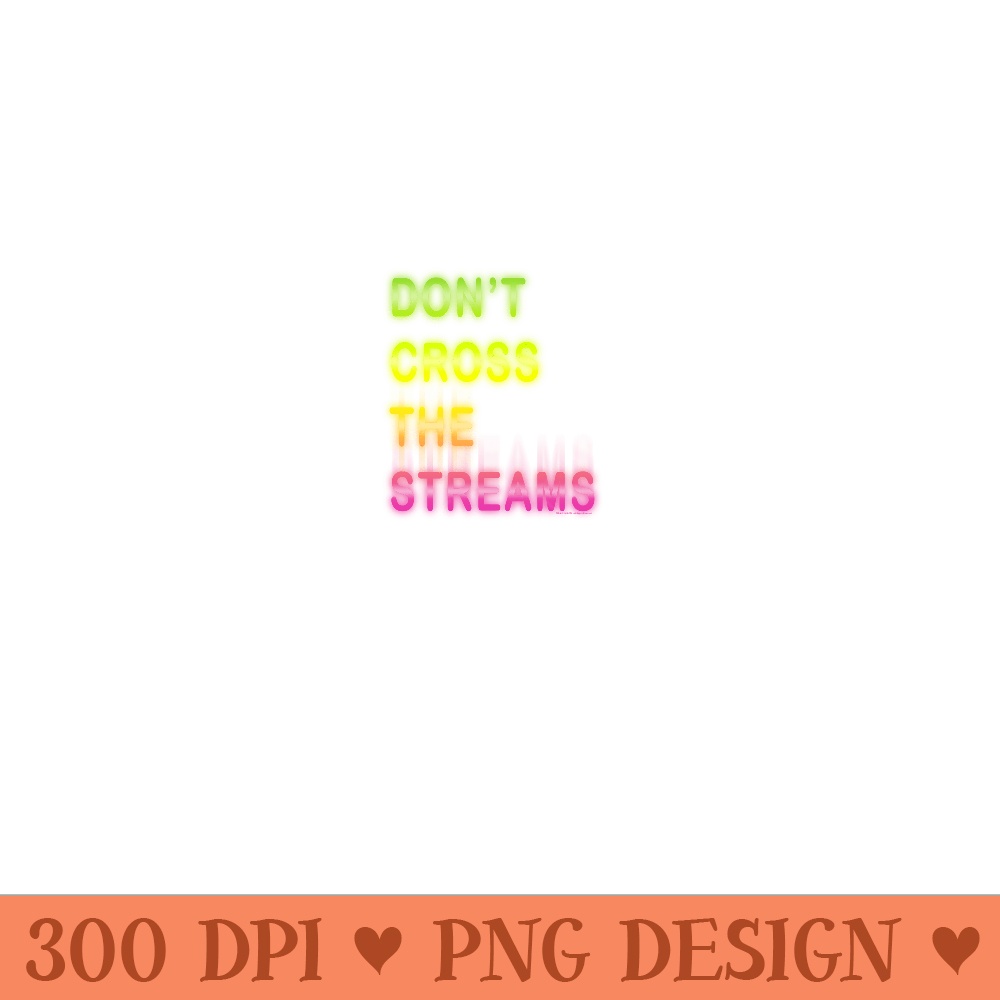 Ghostbusters Dont Cross The Streams Neon Text Poster - PNG T | Inspire ...