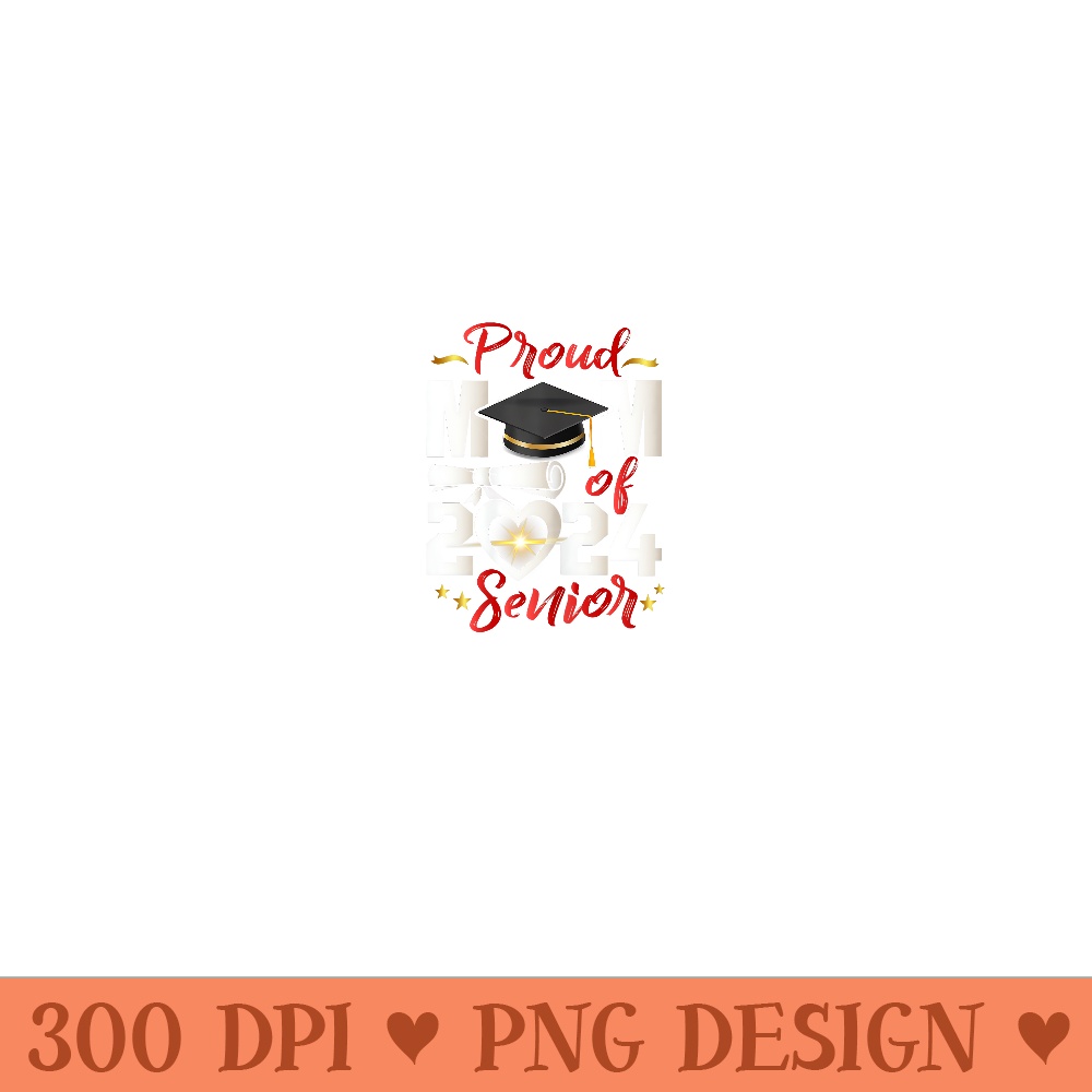 Proud Mom of a Senior 2024 Graduate 24 Mommy Graduation - Di | Inspire ...