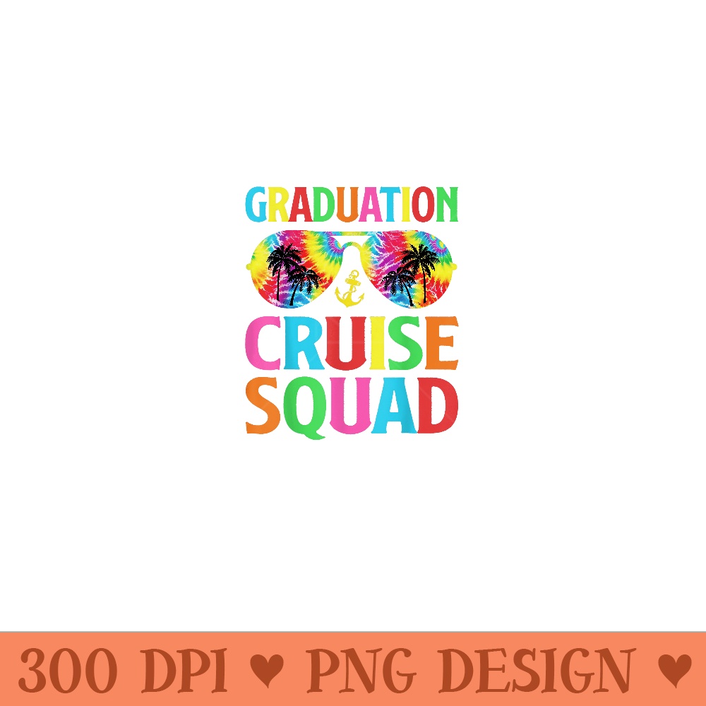 Graduation Cruise Squad Grad Cruise Trip - Modern PNG design | Inspire ...
