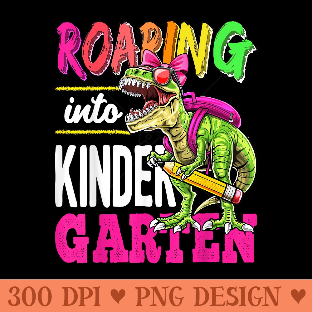 Roaring into Kindergarten Dinosaur Back to School Girls - Su | Inspire ...