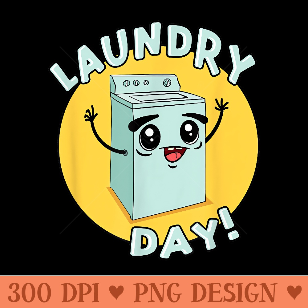 Cute Laundry Day Washing Machine Graphic - PNG Download - Inspire Uplift