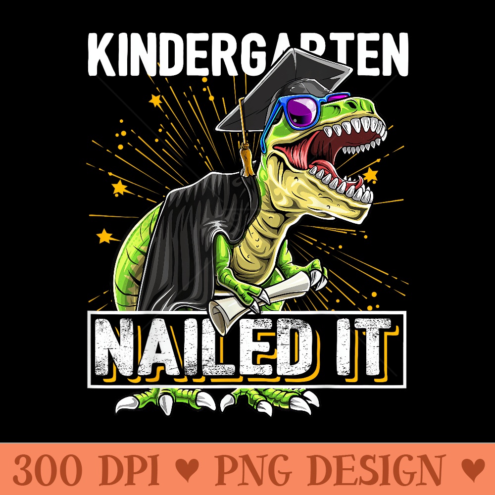 Kindergarten Nailed It T Rex Dinosaur Graduation Cap Gown - | Inspire ...