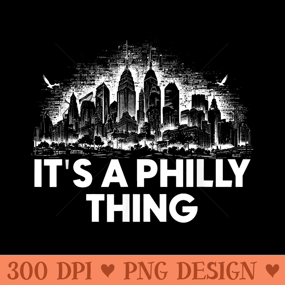It is a Philly Fan Thing Philadelphia - PNG download for gra | Inspire ...