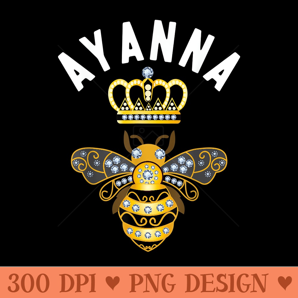 Ayanna Name Ayanna Birthday Queen Crown Bee Ayanna - PNG ima | Inspire ...