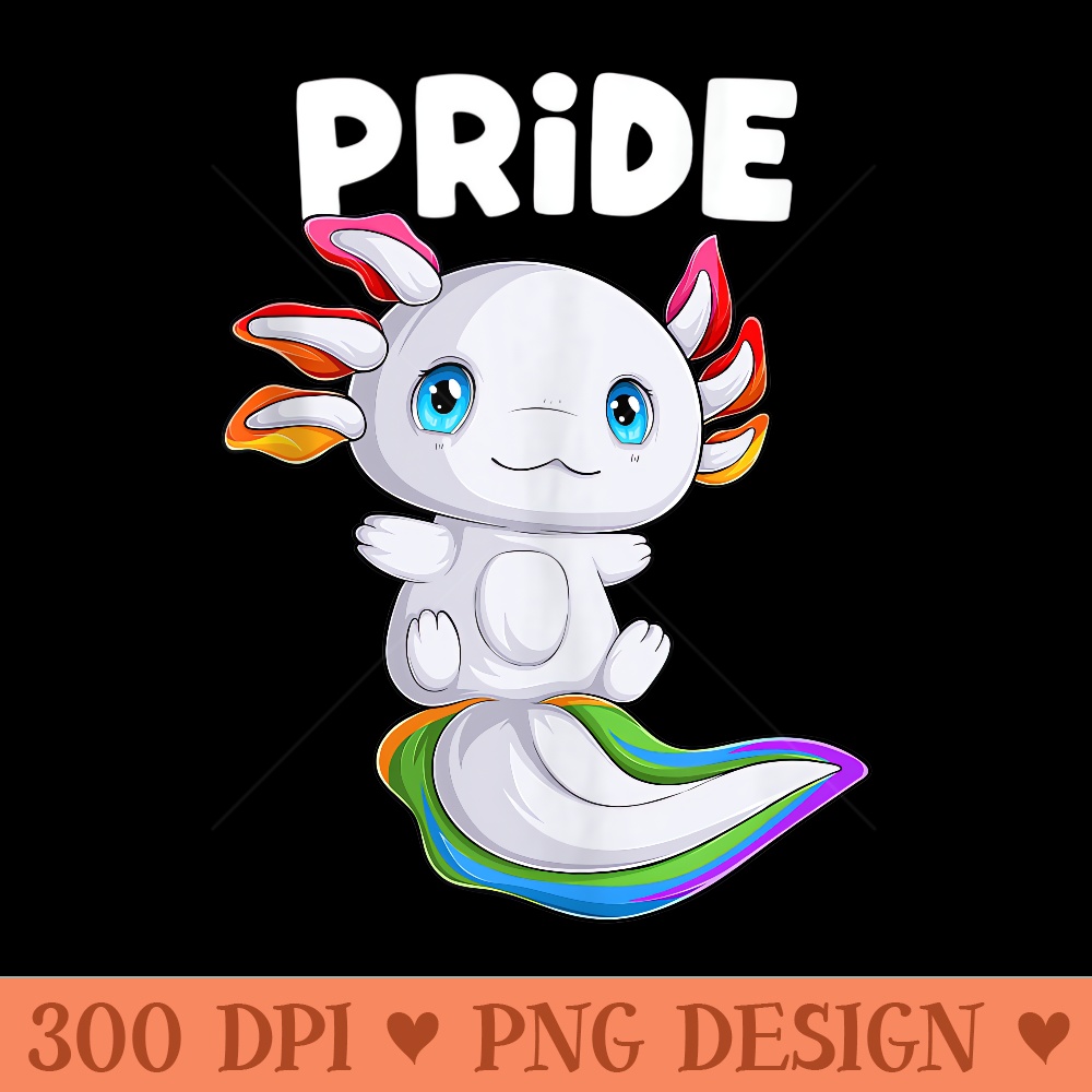 Rainbow Axolotl LGBT Pride Mexican Salamander Pride Month - | Inspire ...