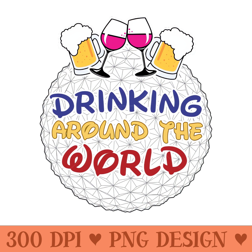Drinking Around the World - High Quality PNG files | Inspire Uplift