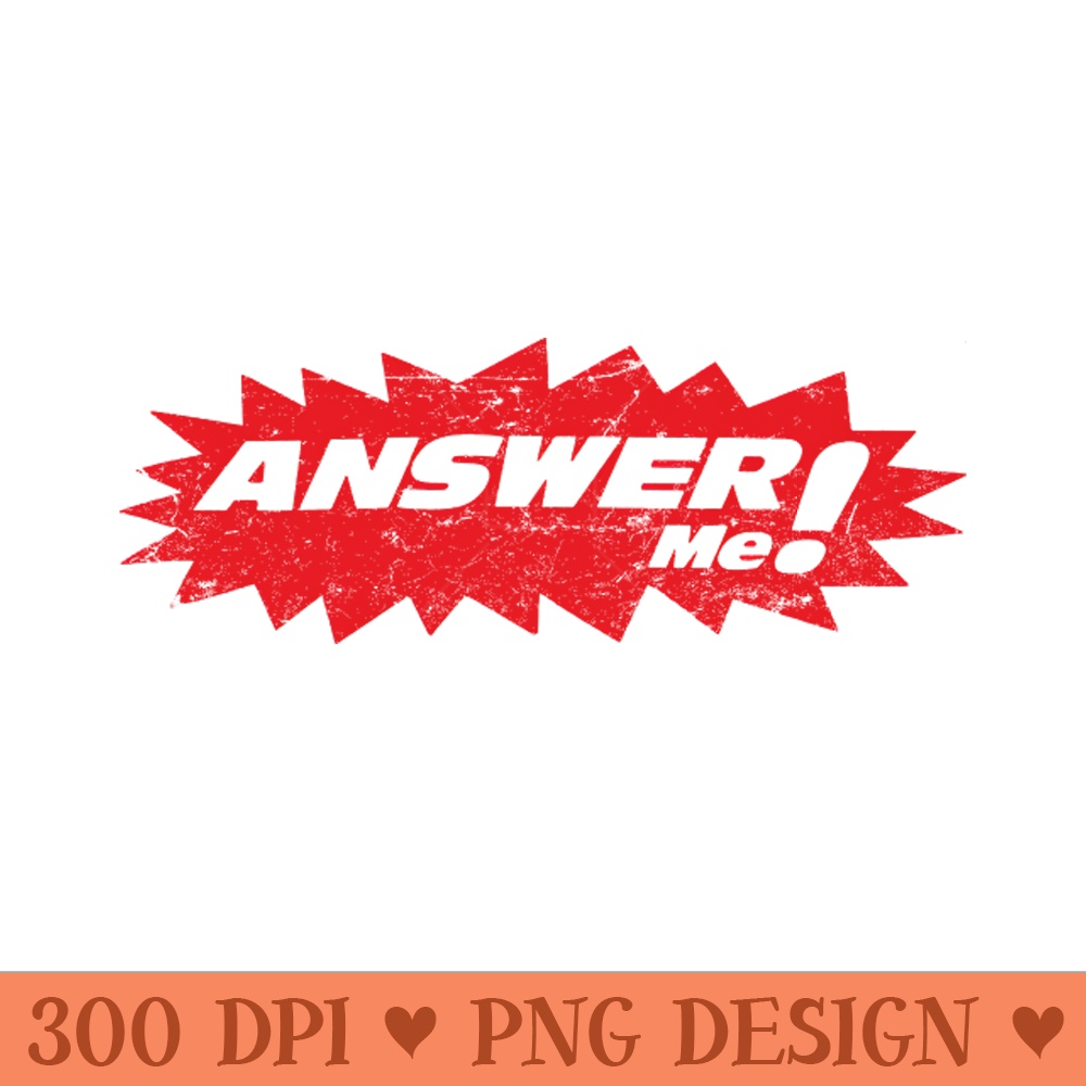 ANSWER ME - PNG design assets | Inspire Uplift
