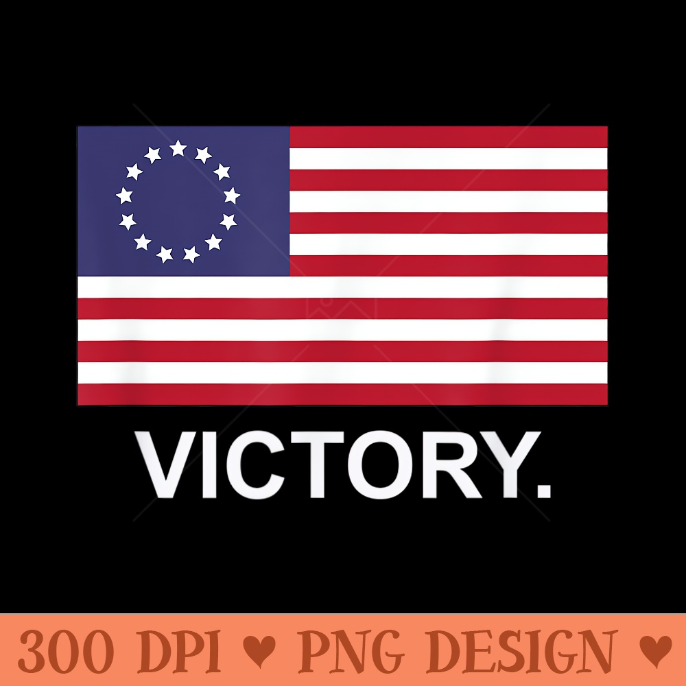 Betsy Ross American Flag shirt, Victory Revolutionary War - | Inspire ...