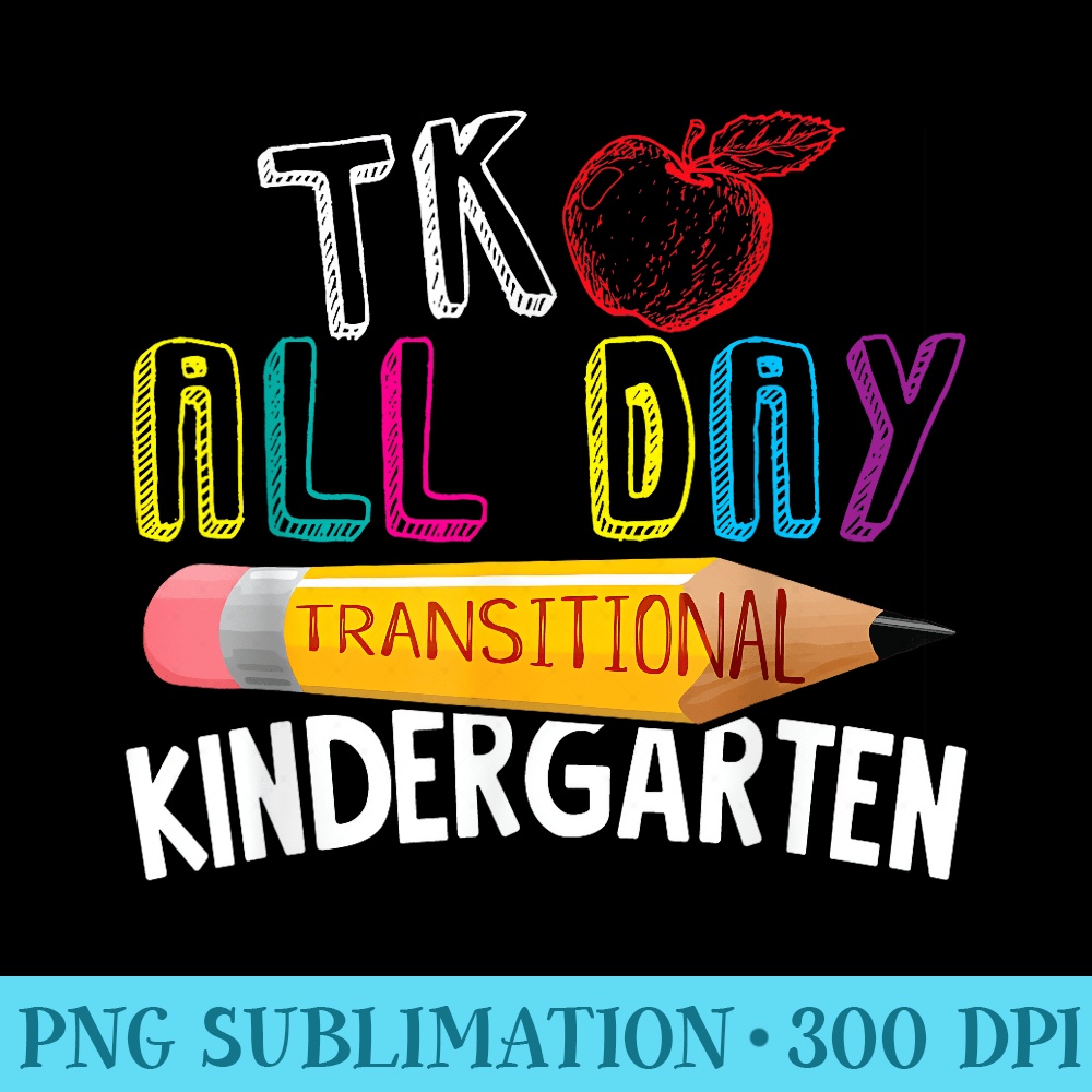 TK All Day Transitional Kindergarten Back To School Teacher | Inspire ...