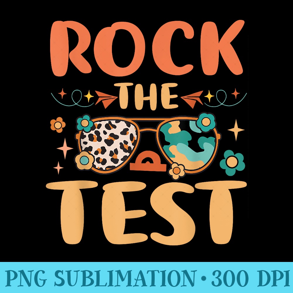 Rock The Test Dont Stress Testing Day Teachers Students - PN | Inspire ...