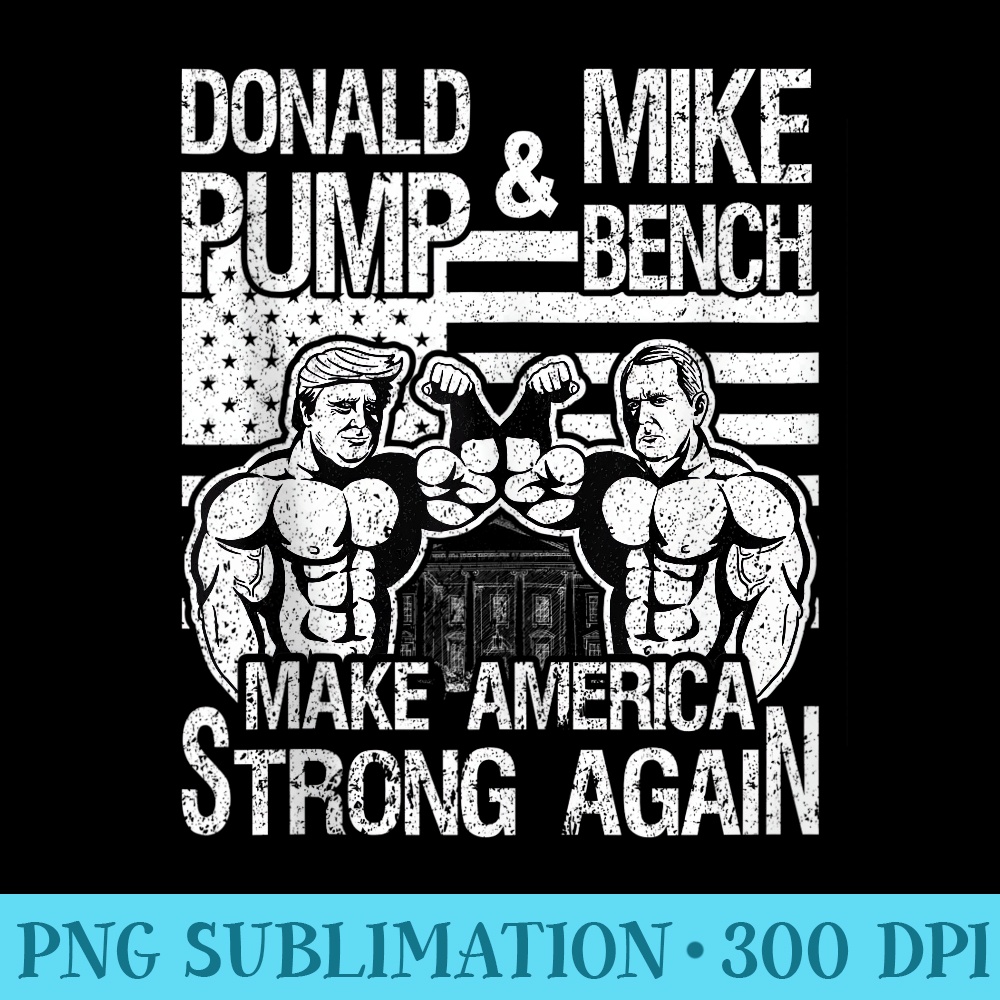 Donald Trump Pump Mike Pence Bench Press Bodybuilding Gym - | Inspire ...