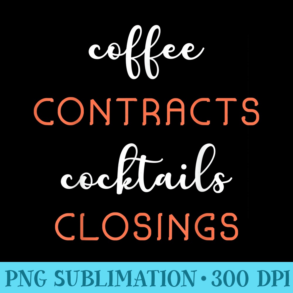 Coffee Contracts Cocktails Closings - High Quality PNG files | Inspire ...