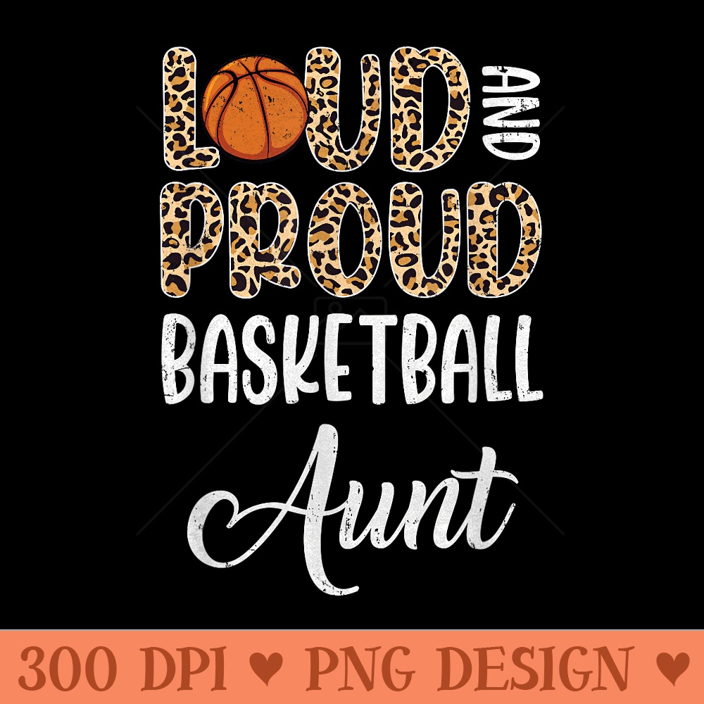 Leopard Loud Proud American Basketball Aunt Family - PNG dow | Inspire ...