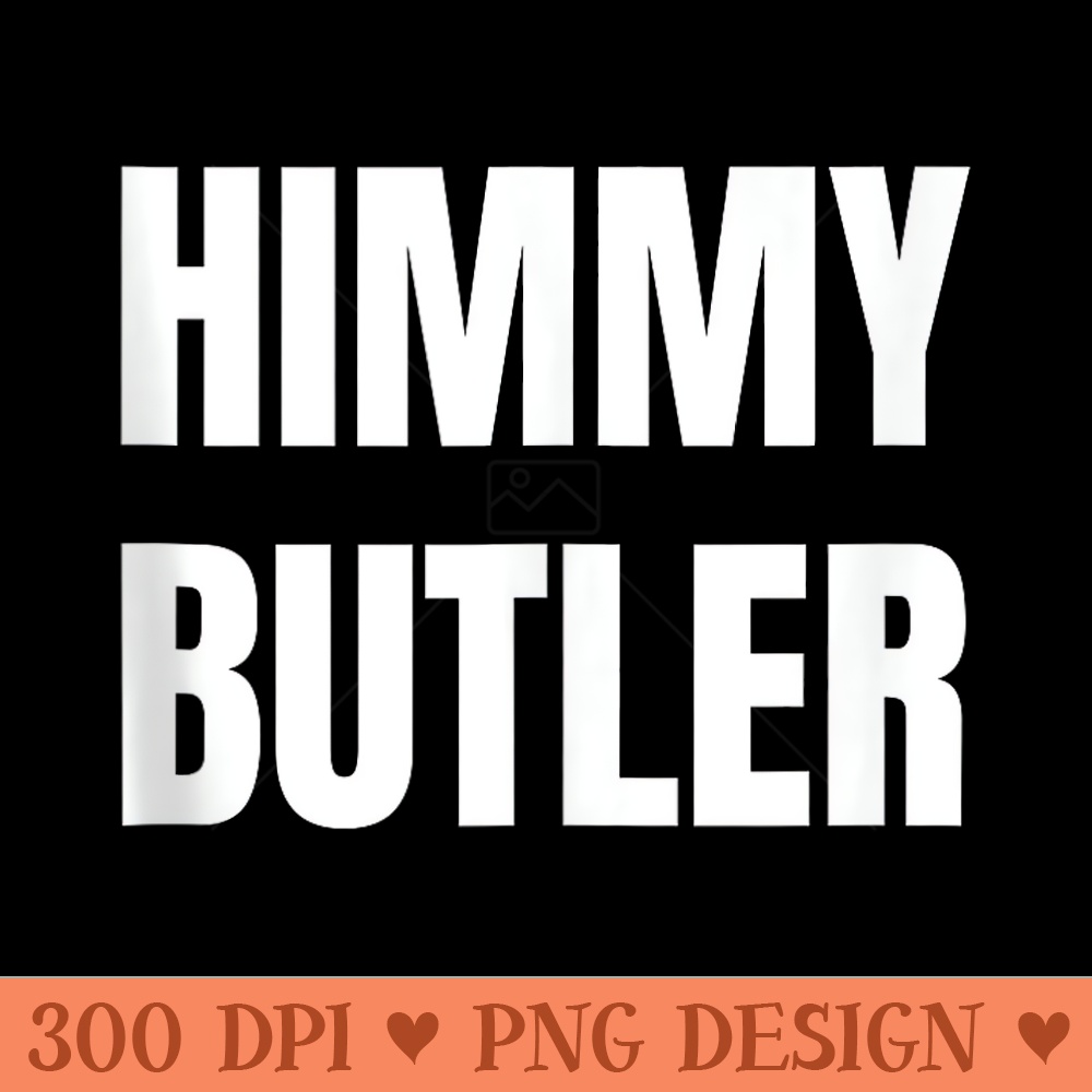 Himmy Butler Im Him Basketball Hard Work Motivation - PNG do | Inspire ...