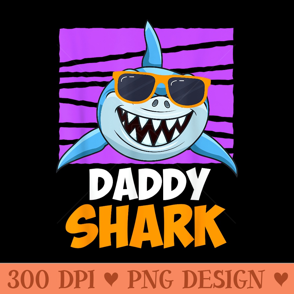 Daddy Shark Papa Shark Father - PNG Graphics | Inspire Uplift