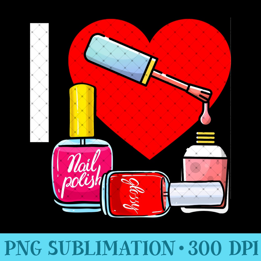 Nail Tech Nail Polish Manicure - Sublimation PNG Designs | Inspire Uplift