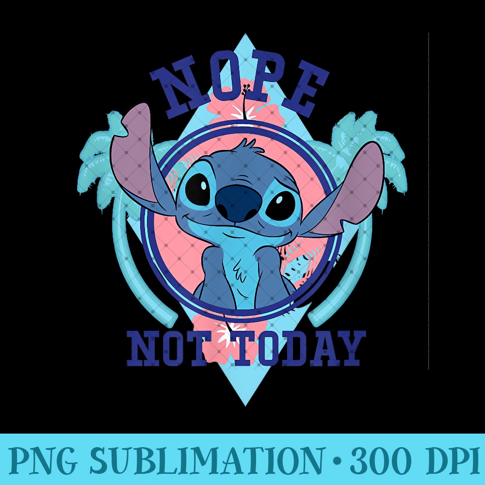 Disney Lilo & Stitch Nope Not Today Logo - PNG Graphics | Inspire Uplift