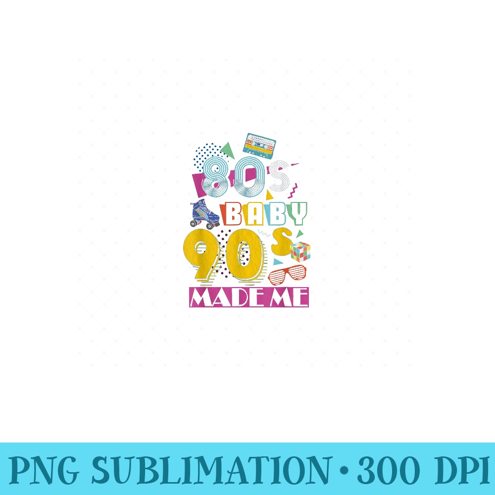 80s Baby 90s Made Me 80s 90s Accessories 80s Baby - Trendy P | Inspire ...