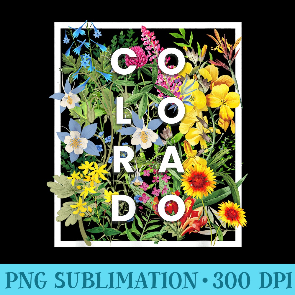 Flowers of Colorado Word Art Coloradan Pride - PNG design do | Inspire ...