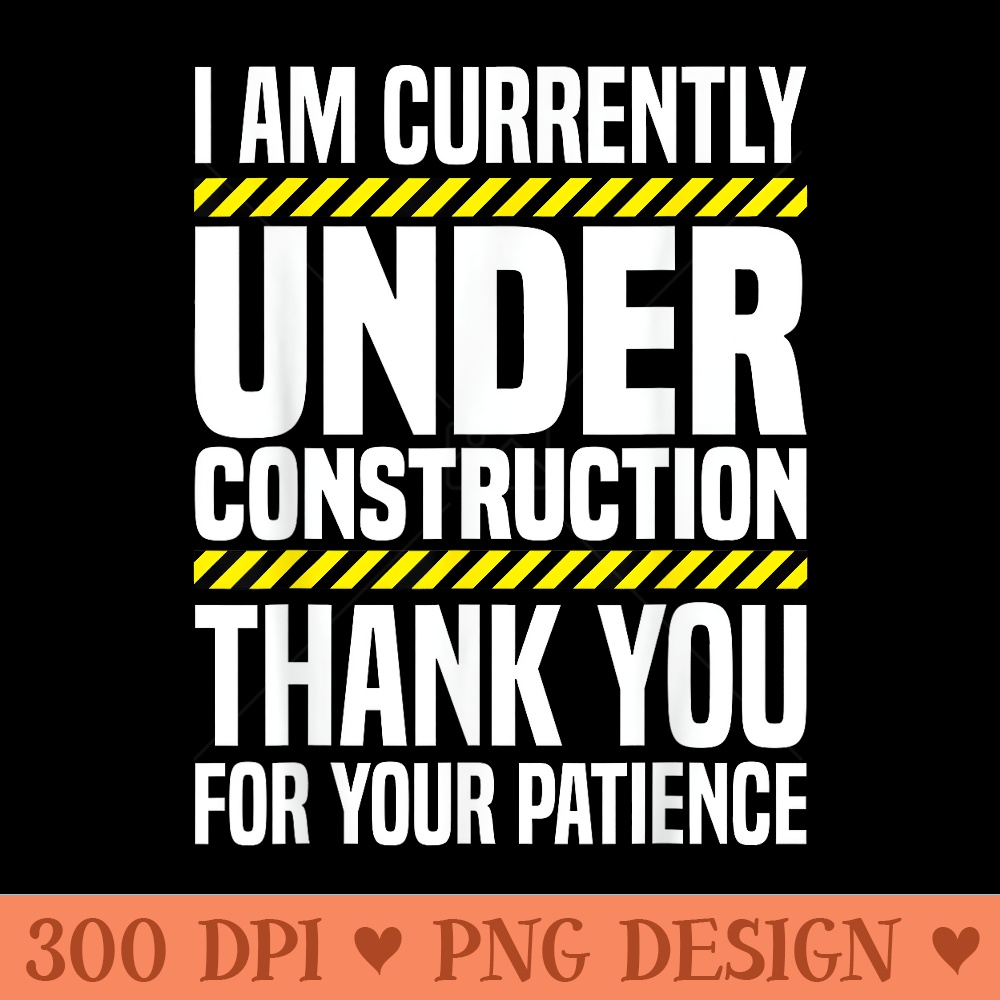 Under Construction Post Surgery Gag Hospital Get Well Soon - | Inspire ...