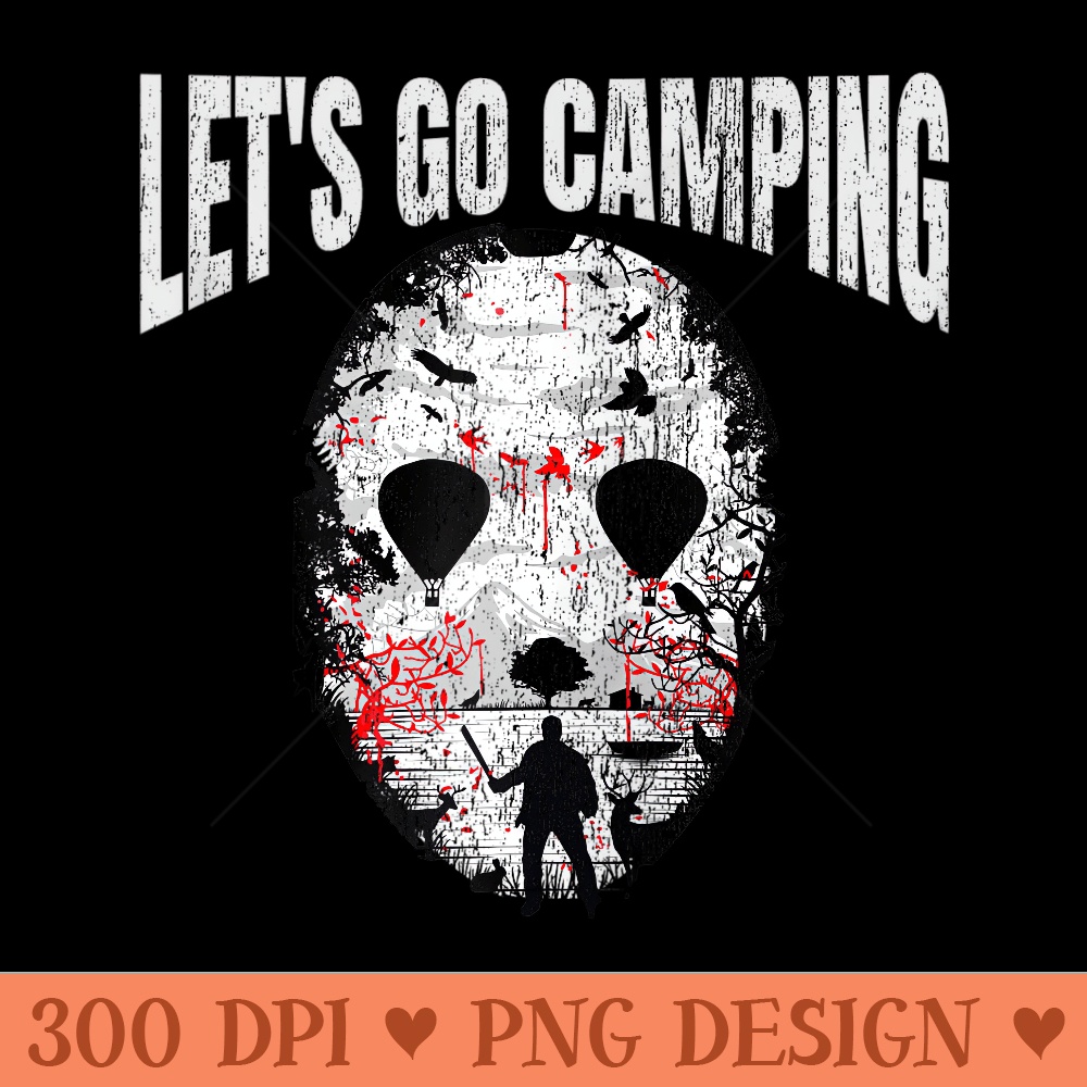 Lets Go Camping Serial Killer Horror Camp Halloween - Design | Inspire ...