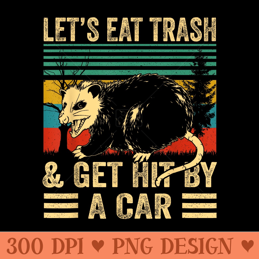 Retro Possum Lets Eat Trash and Get Hit By A Car Opossum - P | Inspire ...