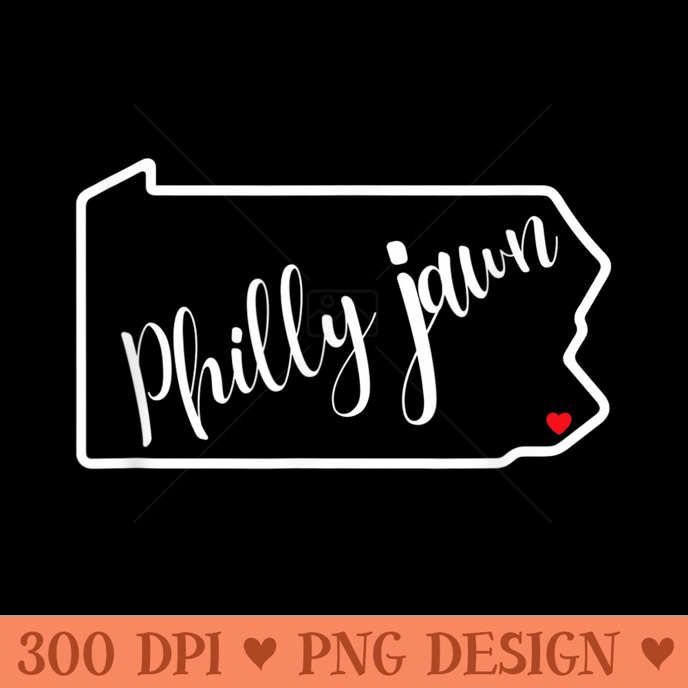 Philly Slang, Philadelphia Saying Love, Pennsylvania Outline | Inspire ...