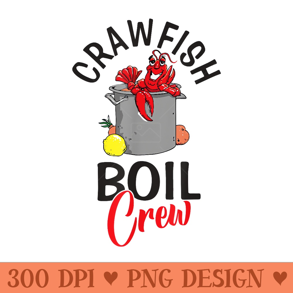 Crayfish Crawfish Boil Crew, Lobster Seafood Lover - Design | Inspire ...