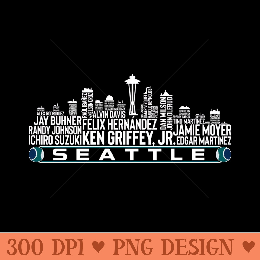 Seattle Baseball Team All Time Legends, Seattle City Skyline | Inspire ...