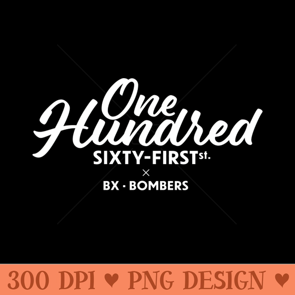 One Hundred SixtyFirst St White - PNG Art Files | Inspire Uplift
