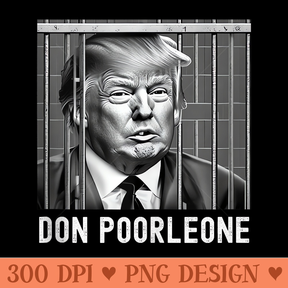 Funny Trump Don Poor Leone - Vector PNG Clipart | Inspire Uplift