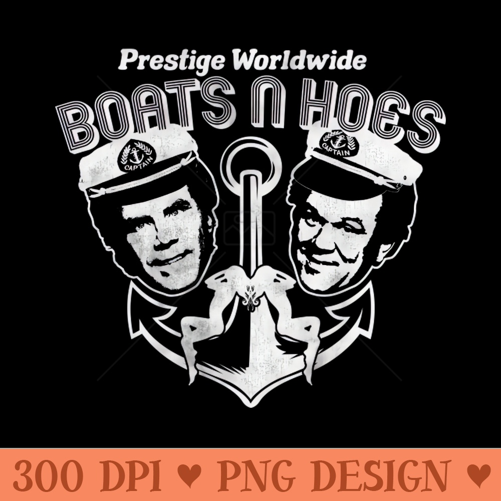 Boats N Hoes Step Brothers - PNG download with transparent b | Inspire ...