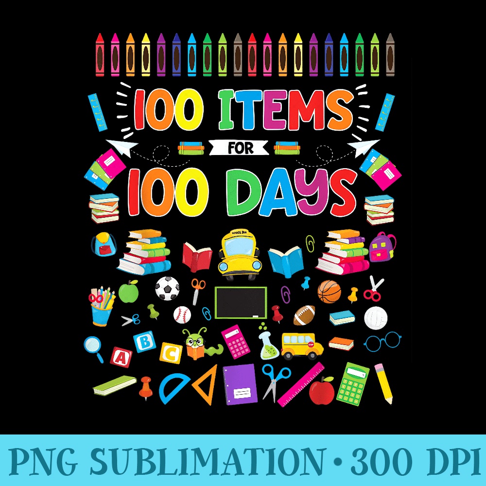 100 Items for 100 Days 100th Day of School Teacher - Transpa | Inspire ...
