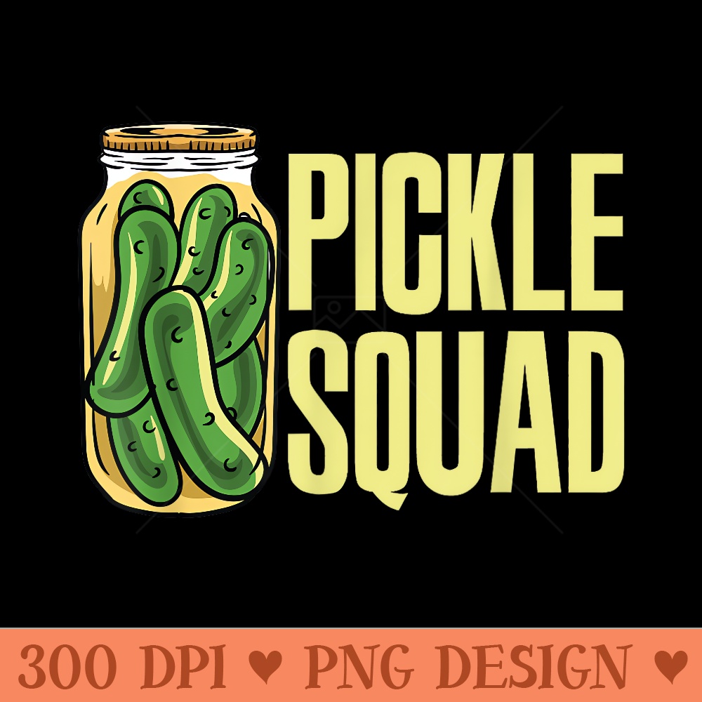 Funny Pickle Squad Pickles Food Team Pickles - Transparent P | Inspire ...