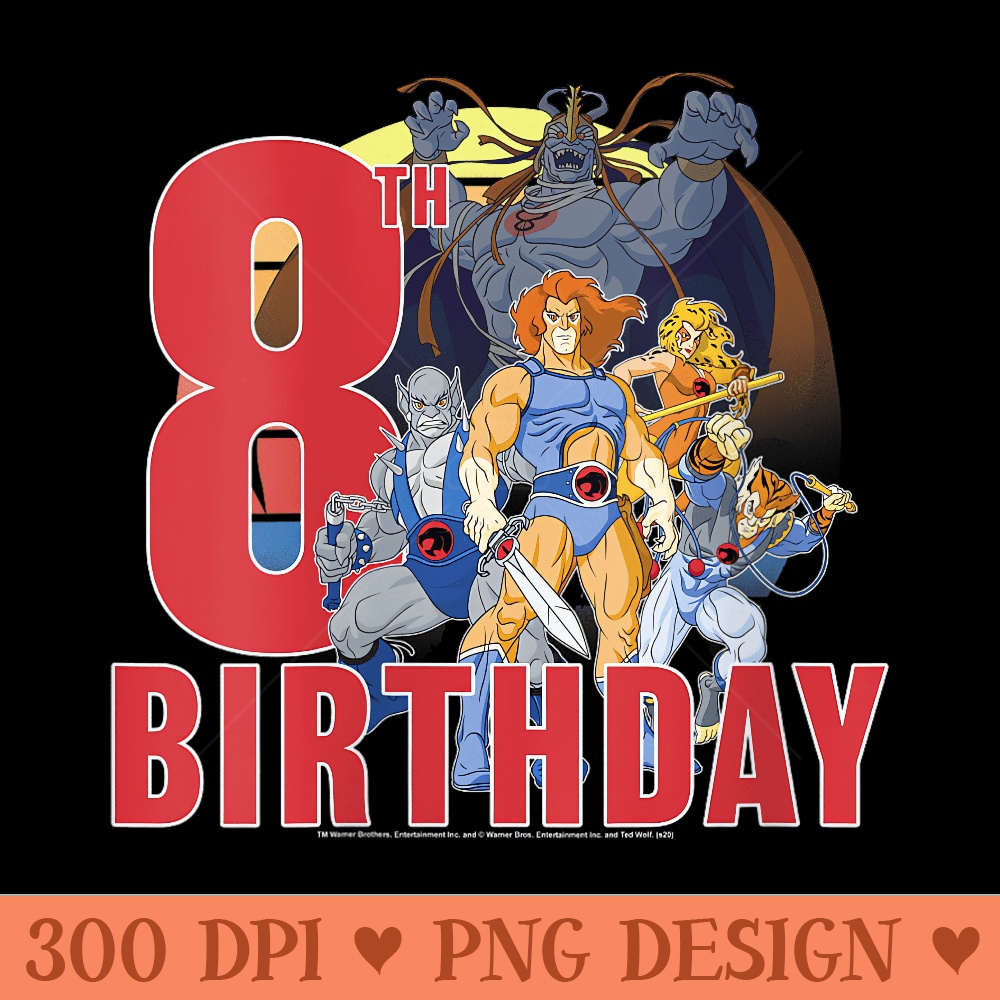 ThunderCats Happy 8th Birthday - Sublimation PNG Designs | Inspire Uplift