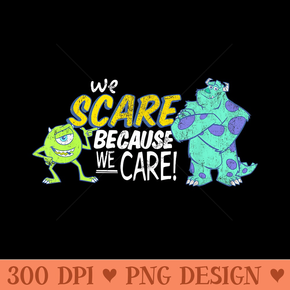 Disney Pixar Monsters, Inc We Scare Because We Care Logo - U | Inspire ...