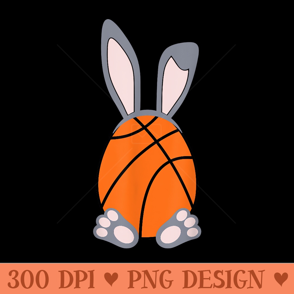 Basketball Easter Egg Rabbit Bunny T Basketball - PNG Art Fi | Inspire ...