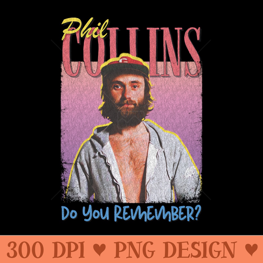 Phil Collins Vintage 1951 Do You Remember Original Fan Desig - Inspire ...