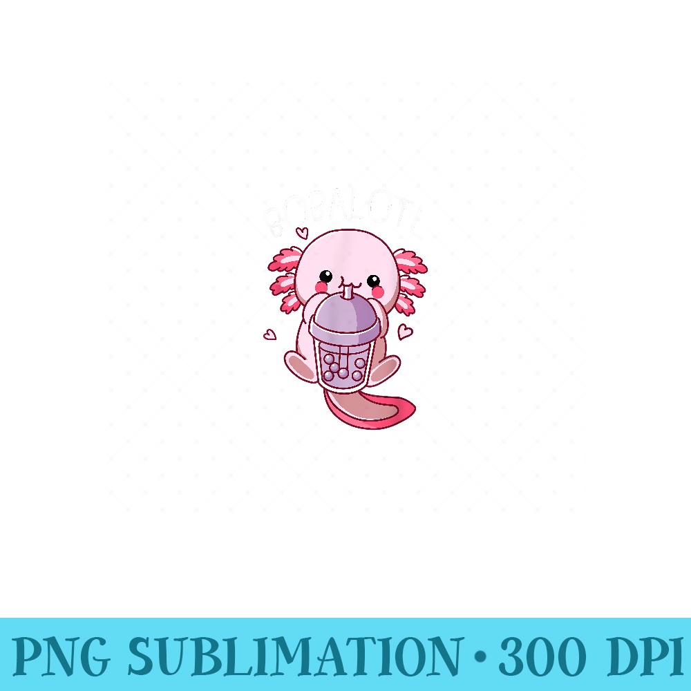 Bobalotl Cute Axolotl Drinking Boba Tea Bubble Tea Milk Tea | Inspire ...