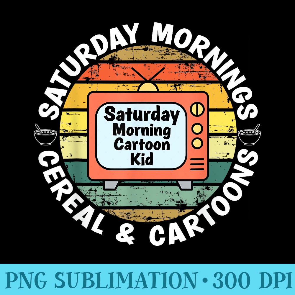 70s 80s 90s Retro Saturday Mornings Cereal And Cartoons - Di | Inspire ...