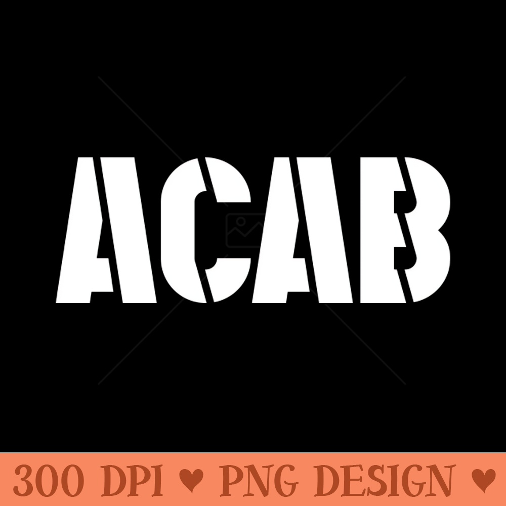 ACAB white text - Ready To Print PNG Designs | Inspire Uplift