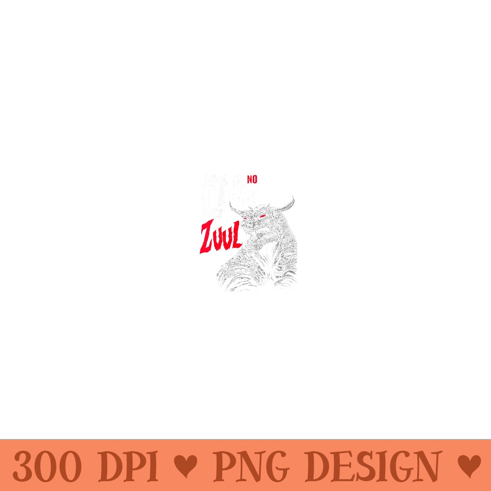 Ghostbusters No Dana Only Zuul Quote - Ready To Print PNG De | Inspire ...
