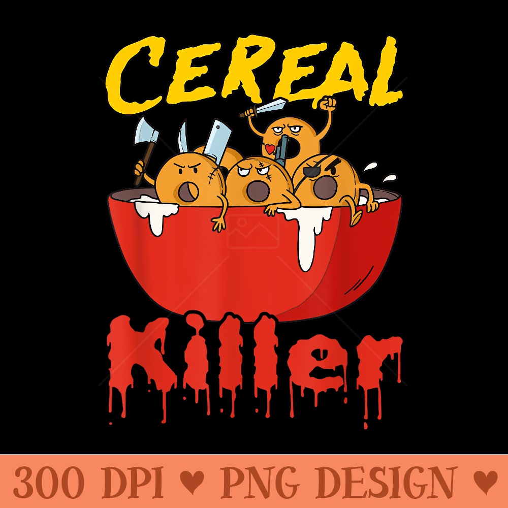 Serial Killer Parody, Cereal Killer - Digital PNG Downloads | Inspire ...
