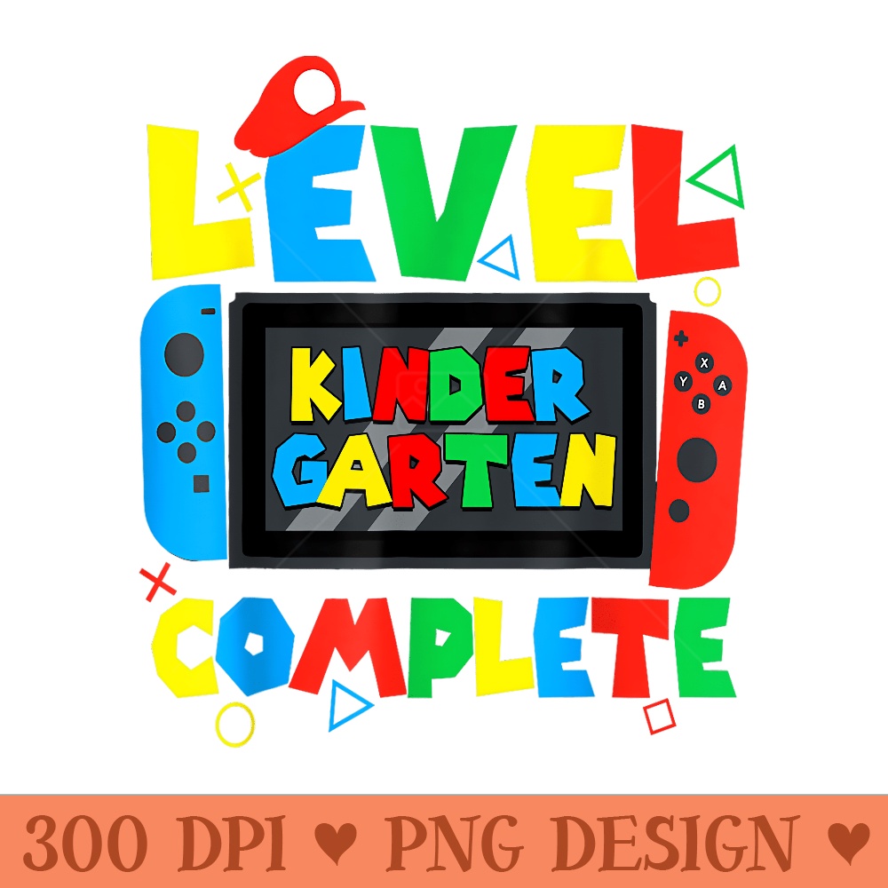 Level Kindergarten Complete Graduation Last Day Of School - | Inspire ...