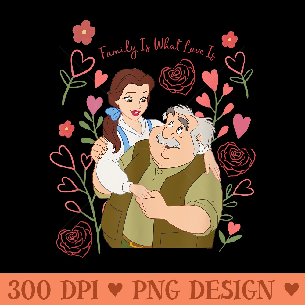 Disney Princess Belle Dad Daughter Family Is What Love Is - | Inspire ...