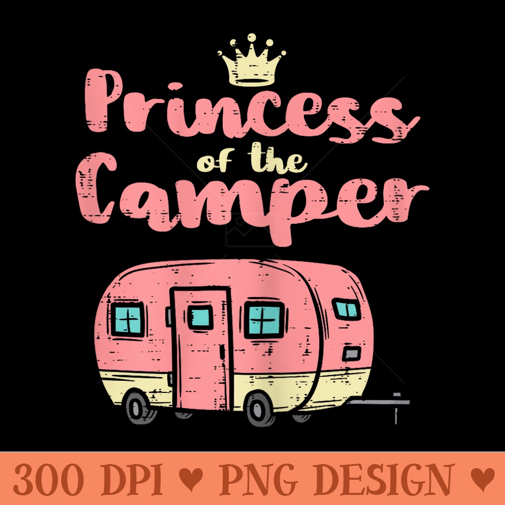 Princess Of Camper Camping Van Trailer RV Girls - High Resol | Inspire ...