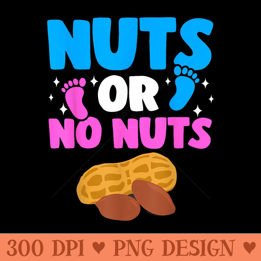 Nuts Or No Nuts Gender Reveal Team Girl Baby Shower - High R | Inspire ...