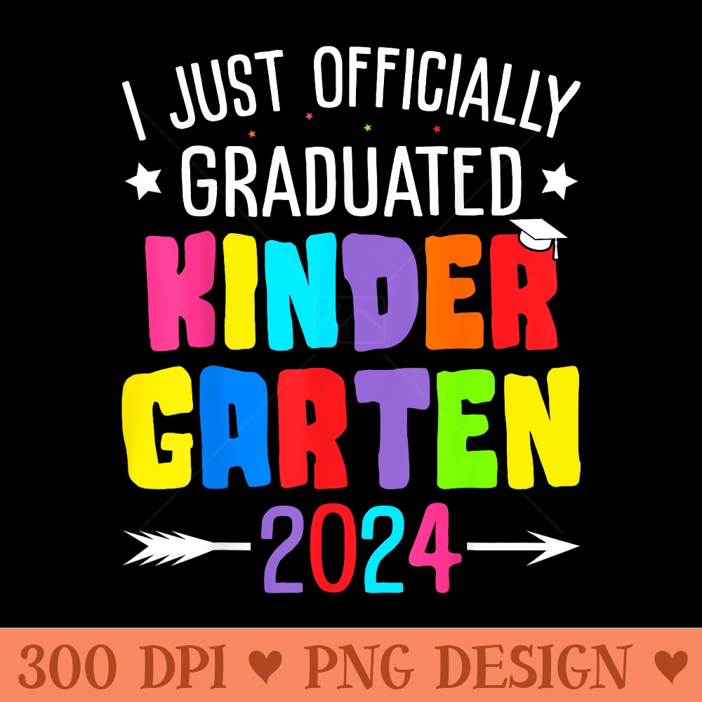 I Officially Graduated Kindergarten Graduation Class of 2024 | Inspire ...