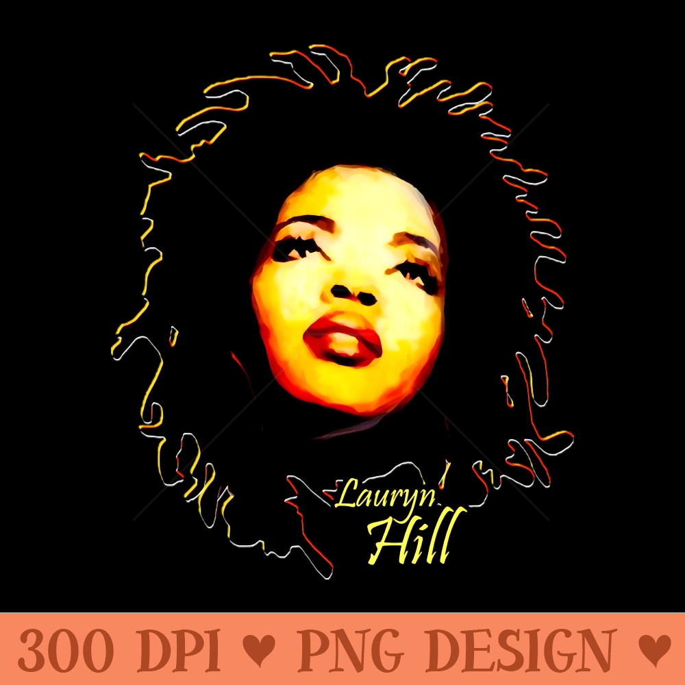The Miseducation of Lauryn Hill - Design PNG template | Inspire Uplift