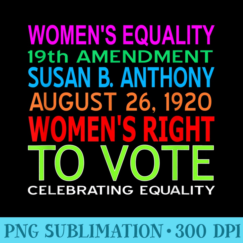 Women's Equality Day Right to Vote Susan B. Anthony - PNG Gr - Inspire ...